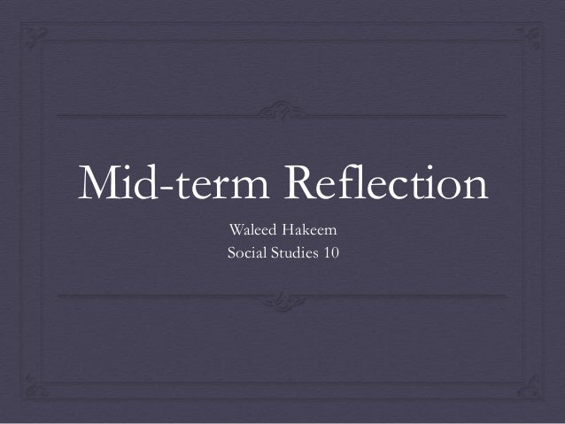TALONS Socials 10 Mid-term Reflection