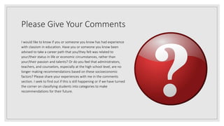 Is there classism in Education? | PPT