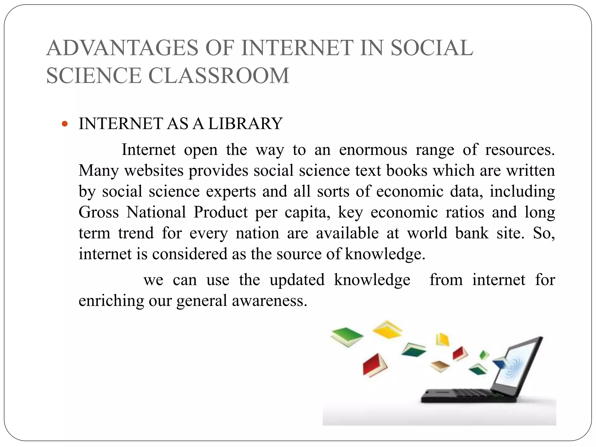 Social science classroom and internet aswathy | PPTX