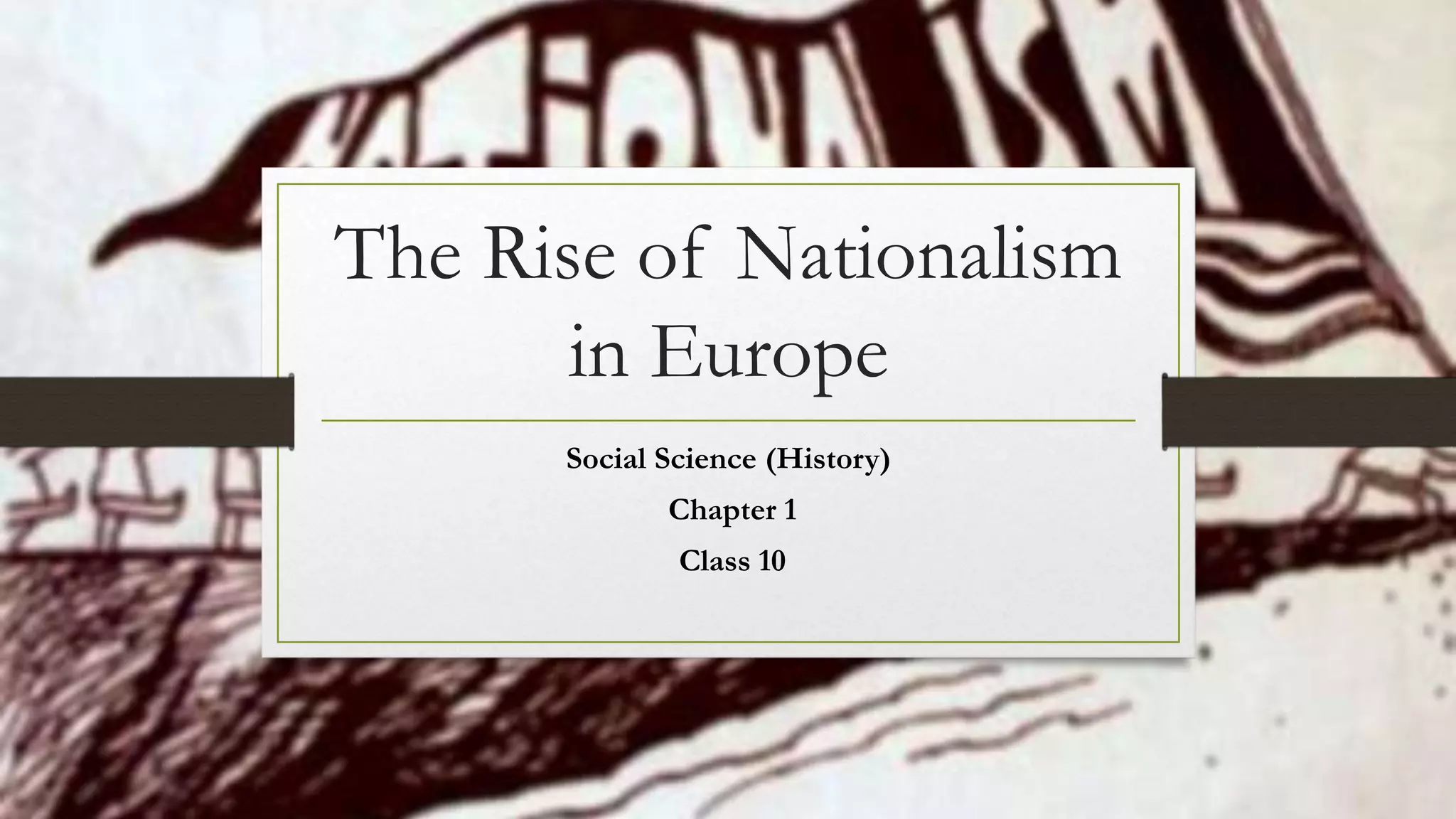 Social Science History Chap1 The Rise of Nationalism in Europe Class 10 ...