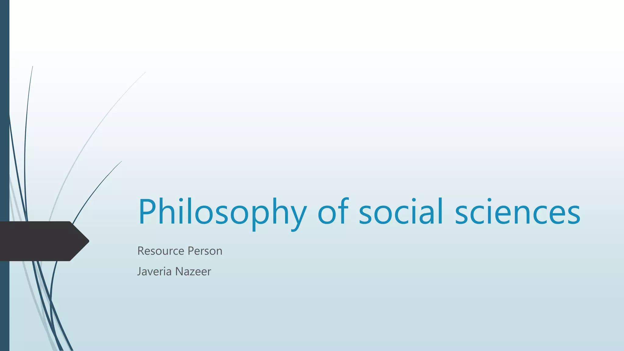 philosophy of Social science | PPTX