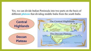 The Peninsular Plateau | PPTX