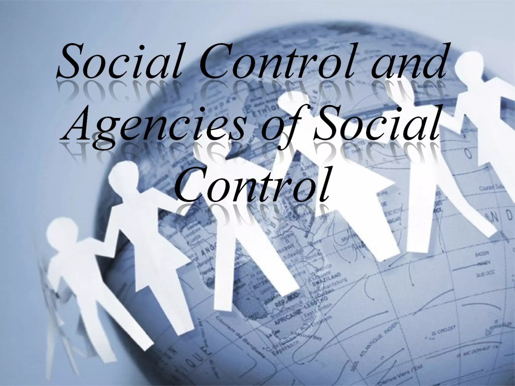 Social control And Agencies of social control | PPT