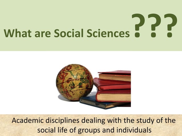 Social sciences scope and importance | PDF | Educational Assessment ...
