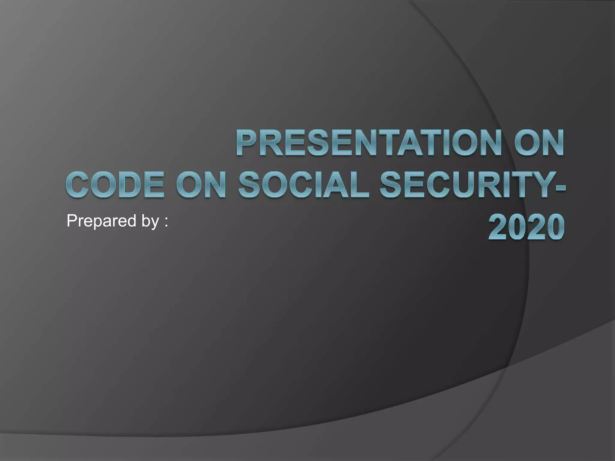 Social Security code 2020.pptx