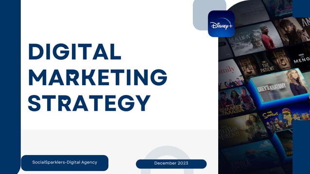 A complete digital marketing strategy presentation for Disney+. | PPT