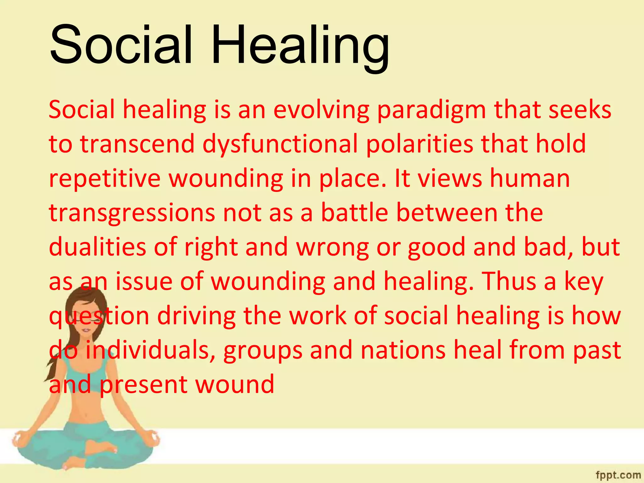 Social & spiritual healing | PPT
