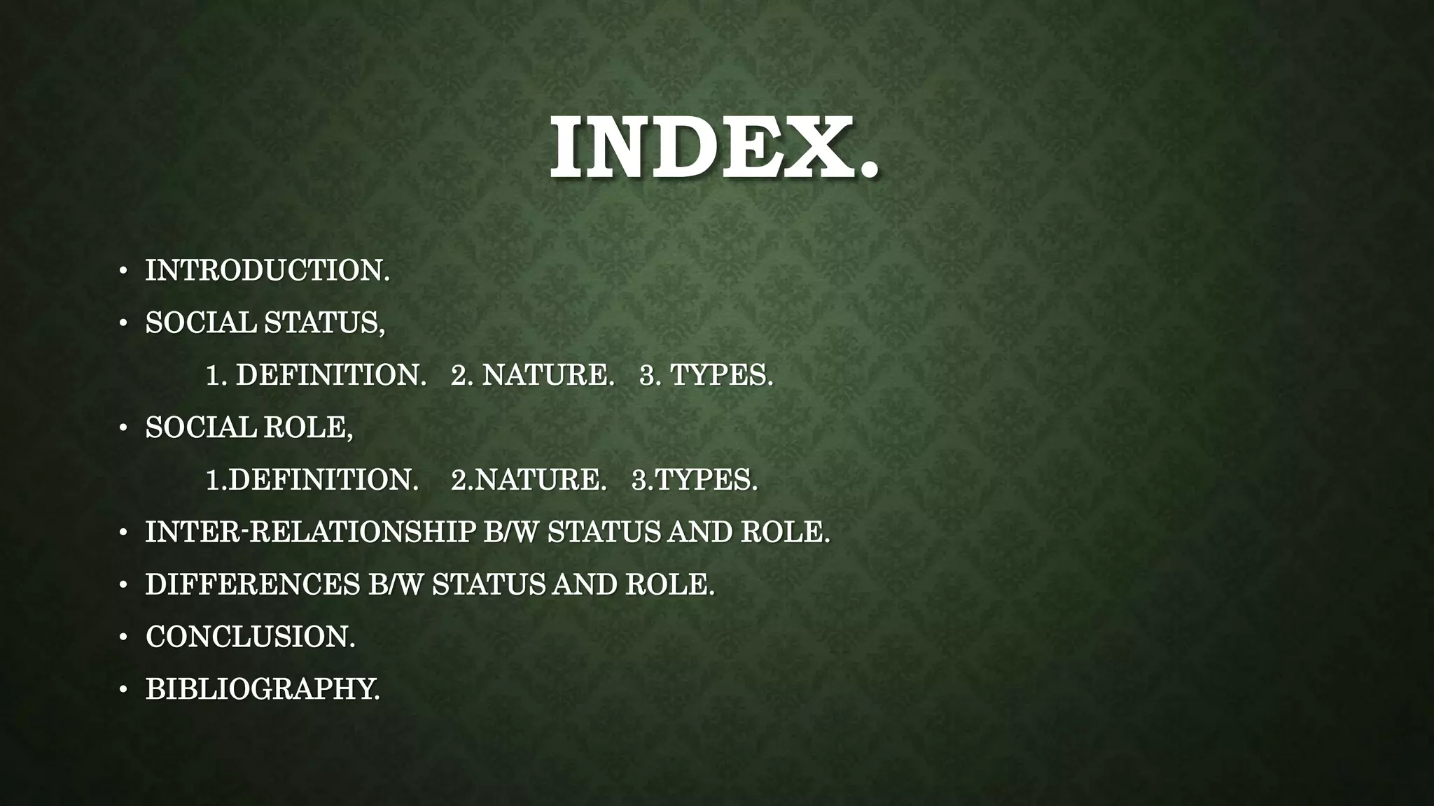 SOCIAL STATUS & SOCIAL ROLE.pptx
