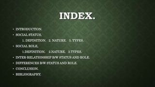 SOCIAL STATUS & SOCIAL ROLE.pptx