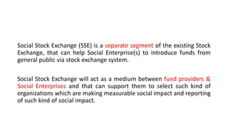 SOCIAL STOCK EXCHANGE , A NEW ERA IN INDIAN SCENERIO | PDF