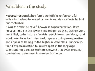 Social stratification of (r) in New York City Department Stores | PPTX