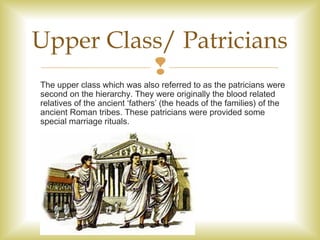 Social stratification of rome (2) | PPT