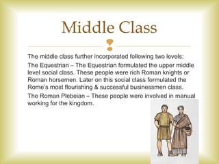 Social stratification of rome (2) | PPT