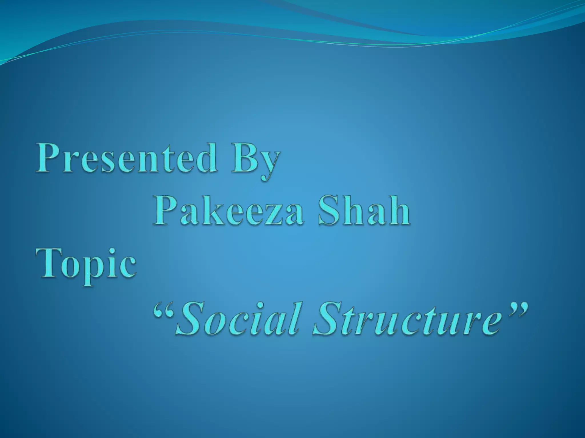 Social structure | PPT