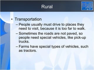 Community types: urban, rural and suburban. | PPT