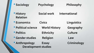 SOCIAL STUDIES as my report for general overview of the subject in my ...