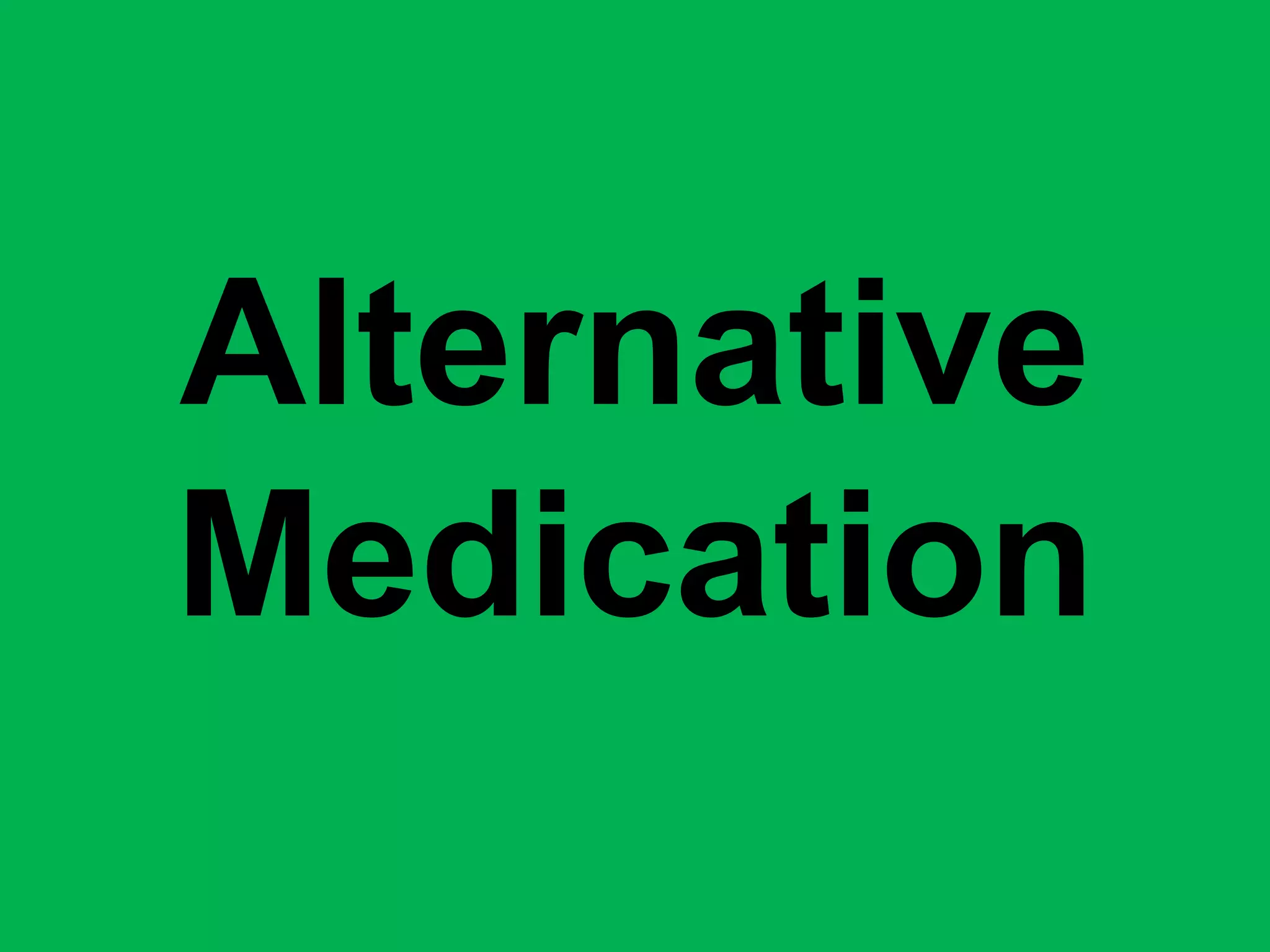 Alternative medication | PPT