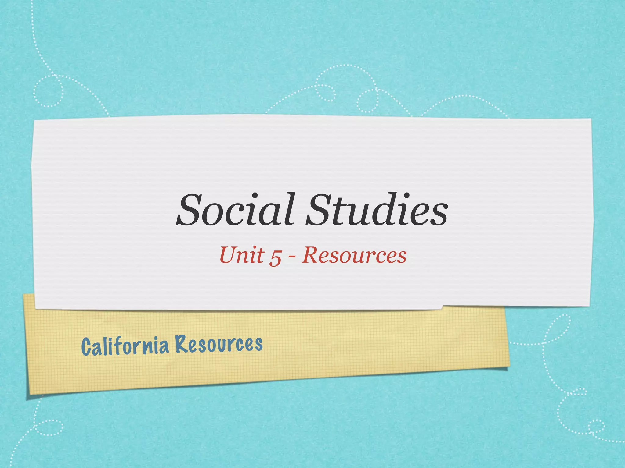 Social studies Unit 5 resources kn | KEY