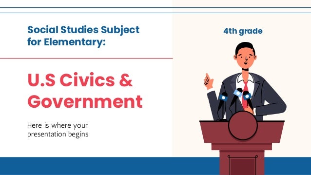 Social Studies Subject for Elementary - 4th Grade_ U.S. Civics ...