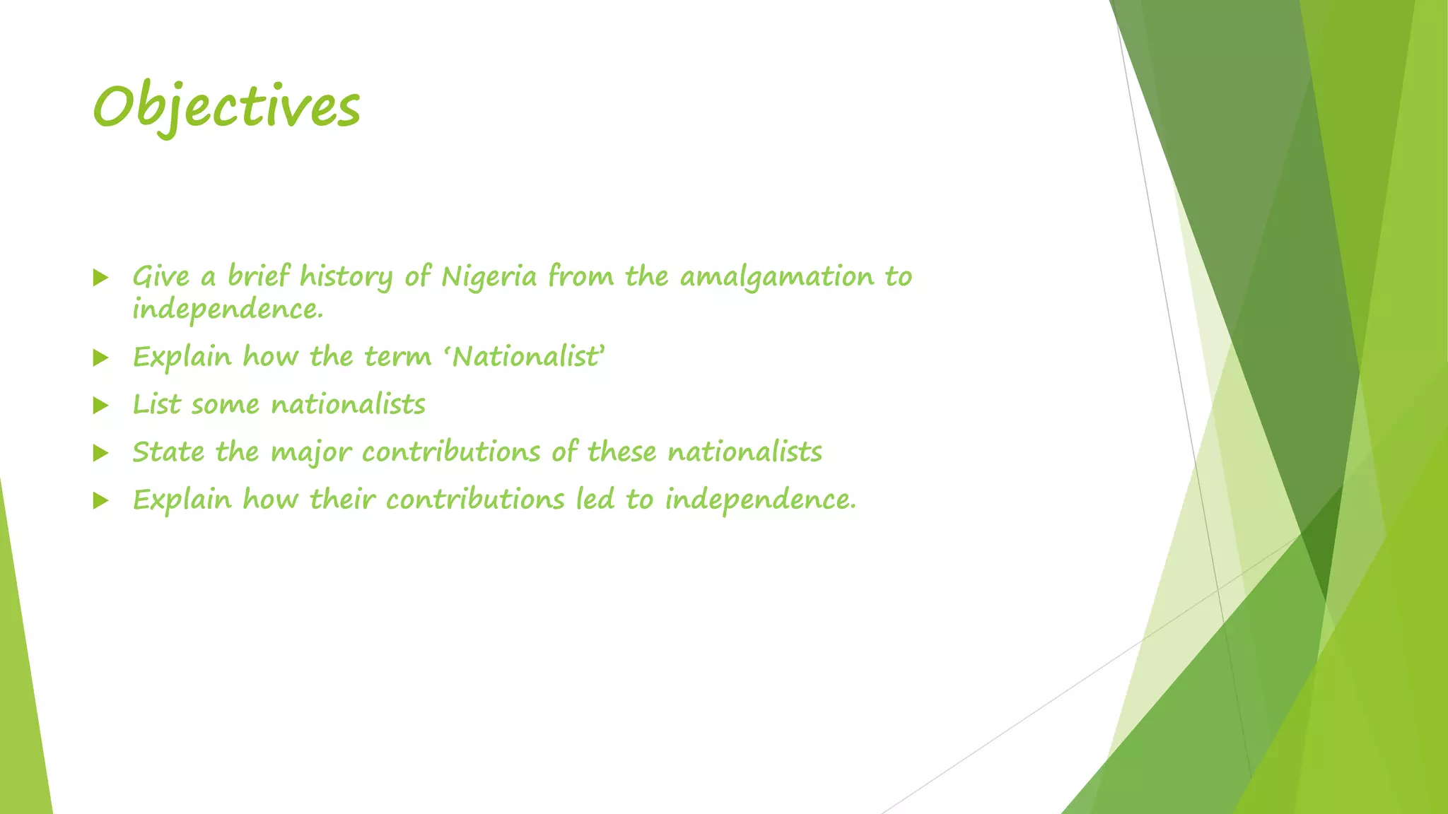 Nigerian Independence: Nationalists | PPTX