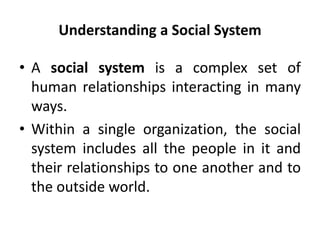 SOCIAL SYSTEMS AND ORGANIZATIONAL CULTURE | PPTX