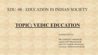 VEDIC EDUCATION | PPTX