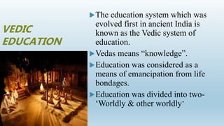 VEDIC EDUCATION | PPTX