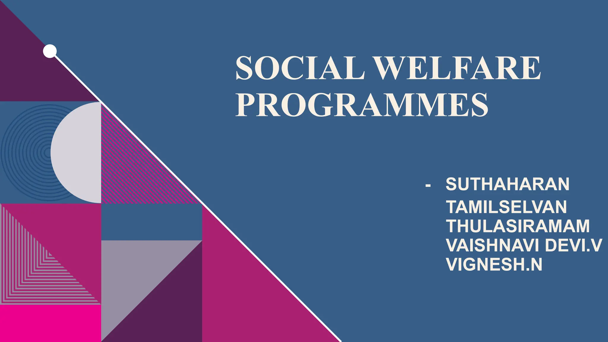 social welfare programmes of India and their schemes | PPTX