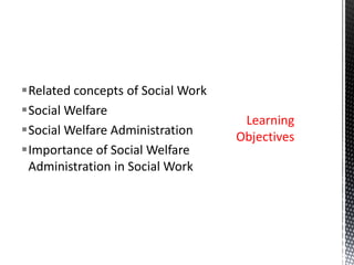 Social welfare administration | PPTX