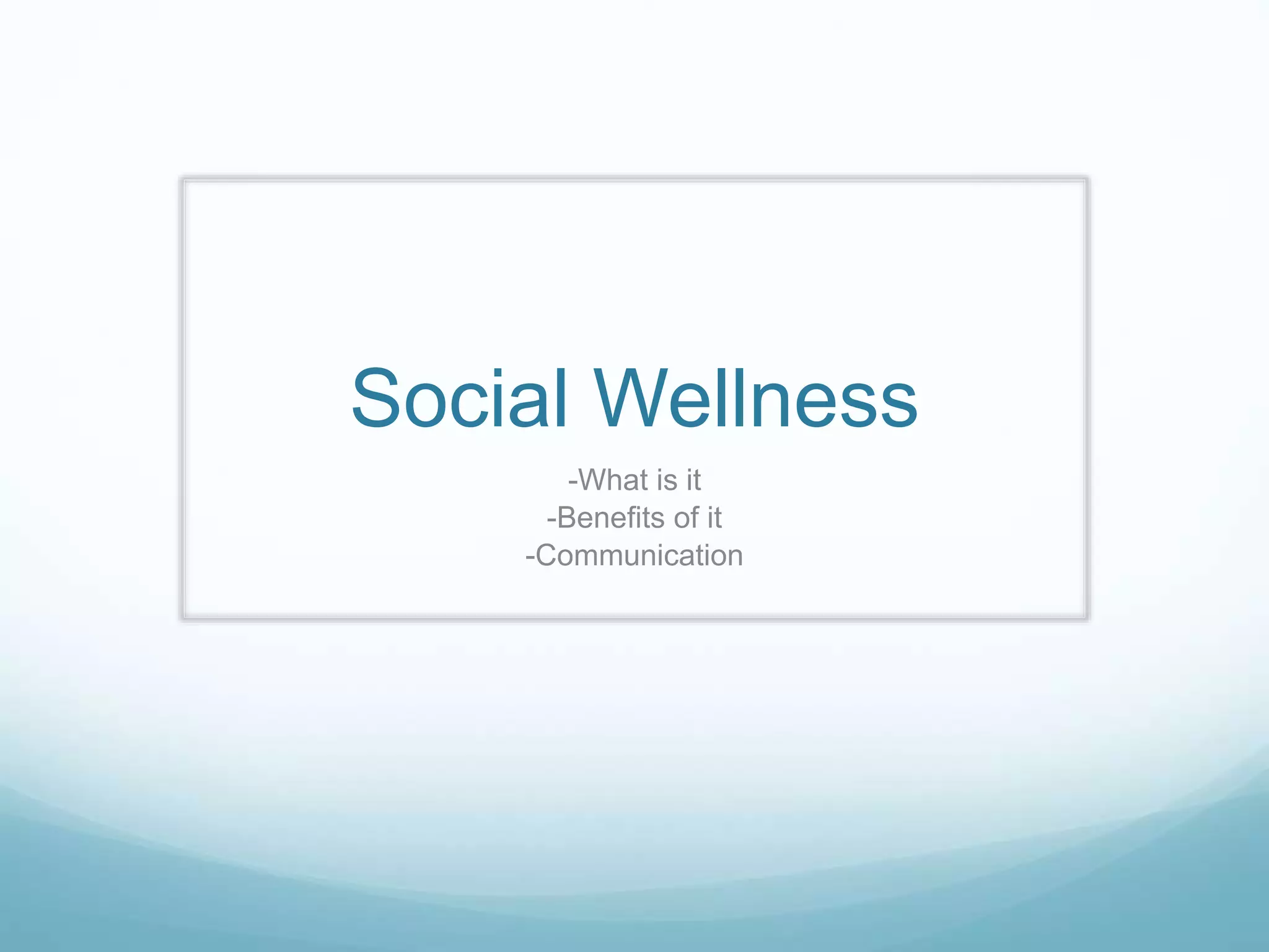 Social Wellness | PPTX