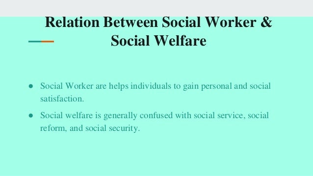 Social Worker Vs Social Welfare.pptx