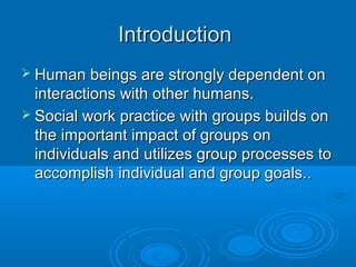 Social work practice with groups | PPT