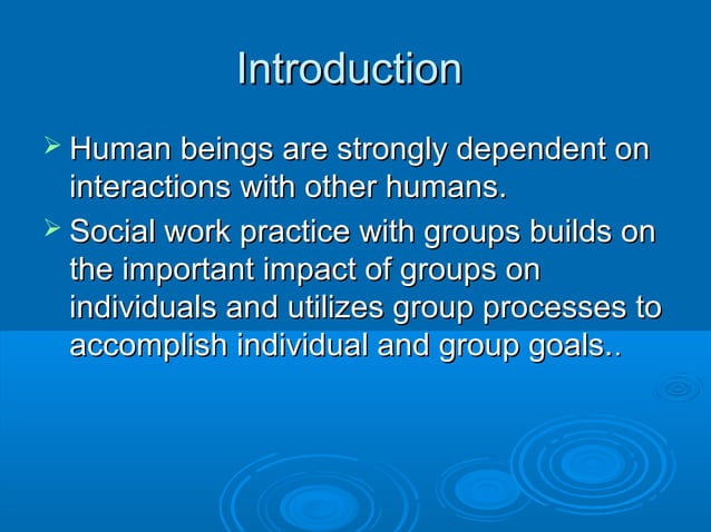 Social work practice with groups | PPT | Mental Health | Diseases and ...