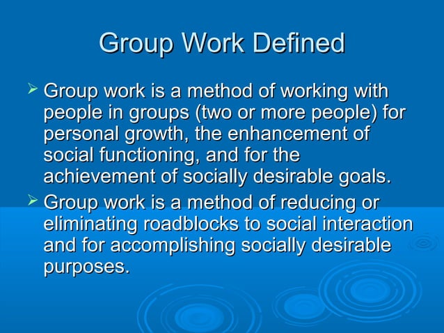 Social work practice with groups | PPT | Mental Health | Diseases and ...