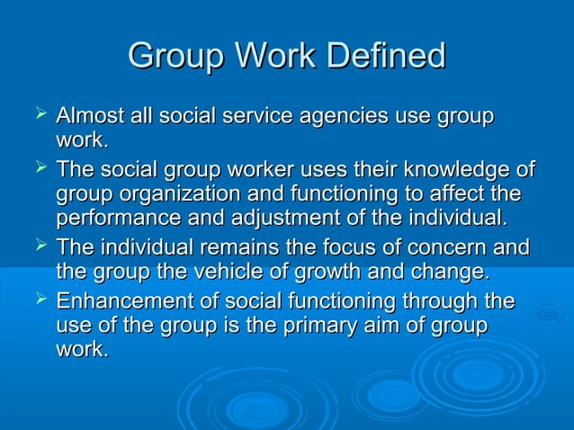 Social work practice with groups | PPT | Mental Health | Diseases and ...