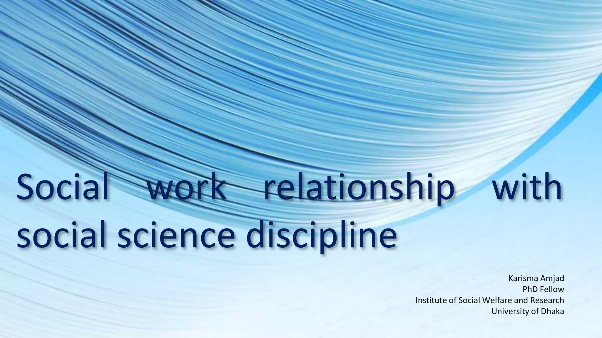 Social work relationship with social science discipline | PPT