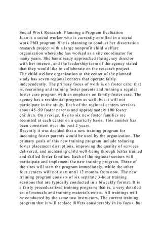Social Work Research Planning a Program EvaluationJoan is a soc.docx