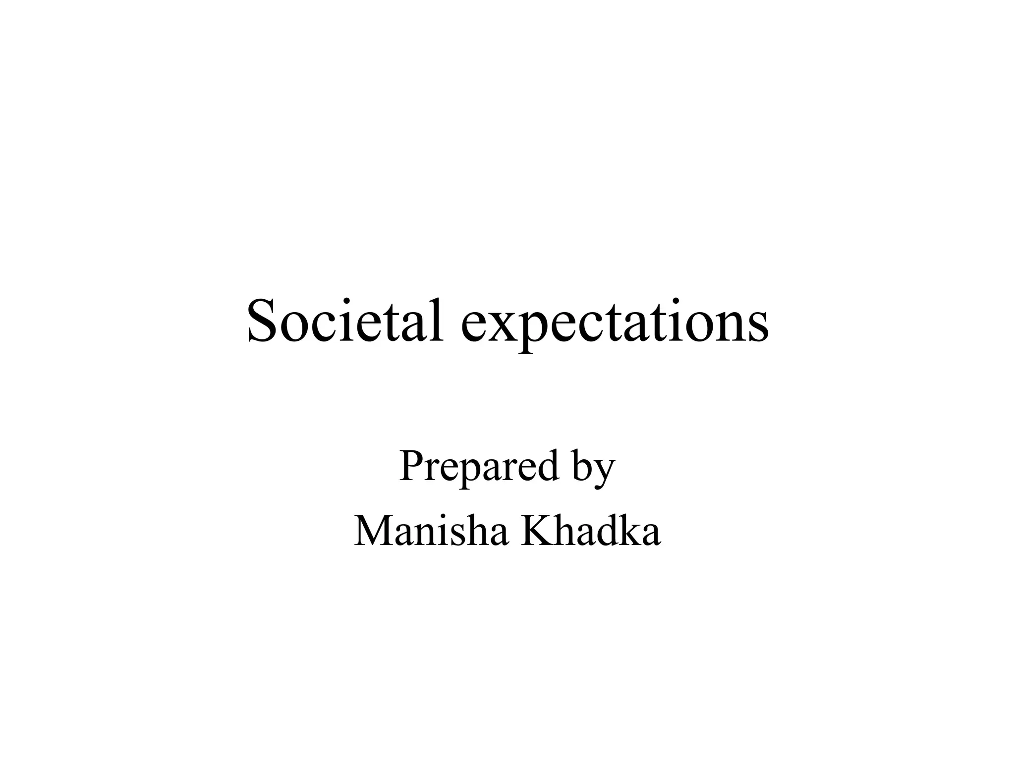 Societal expectations | PPTX