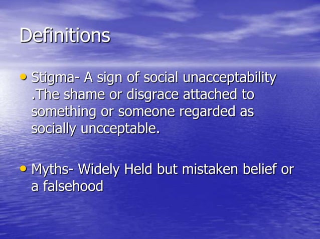 Societal needs, myths and stigma education for life | PPT