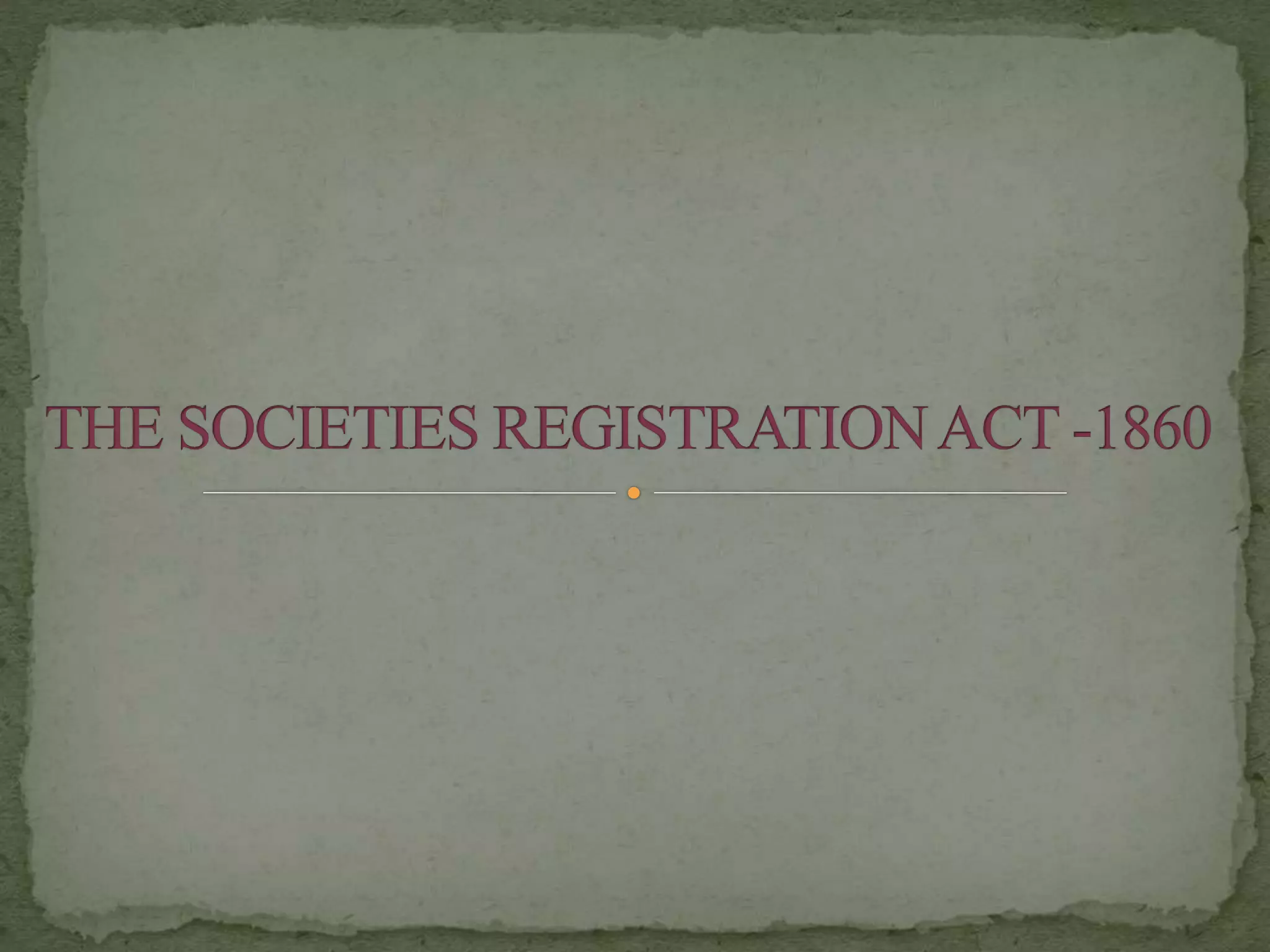 Societies registration act_1860 | PPT
