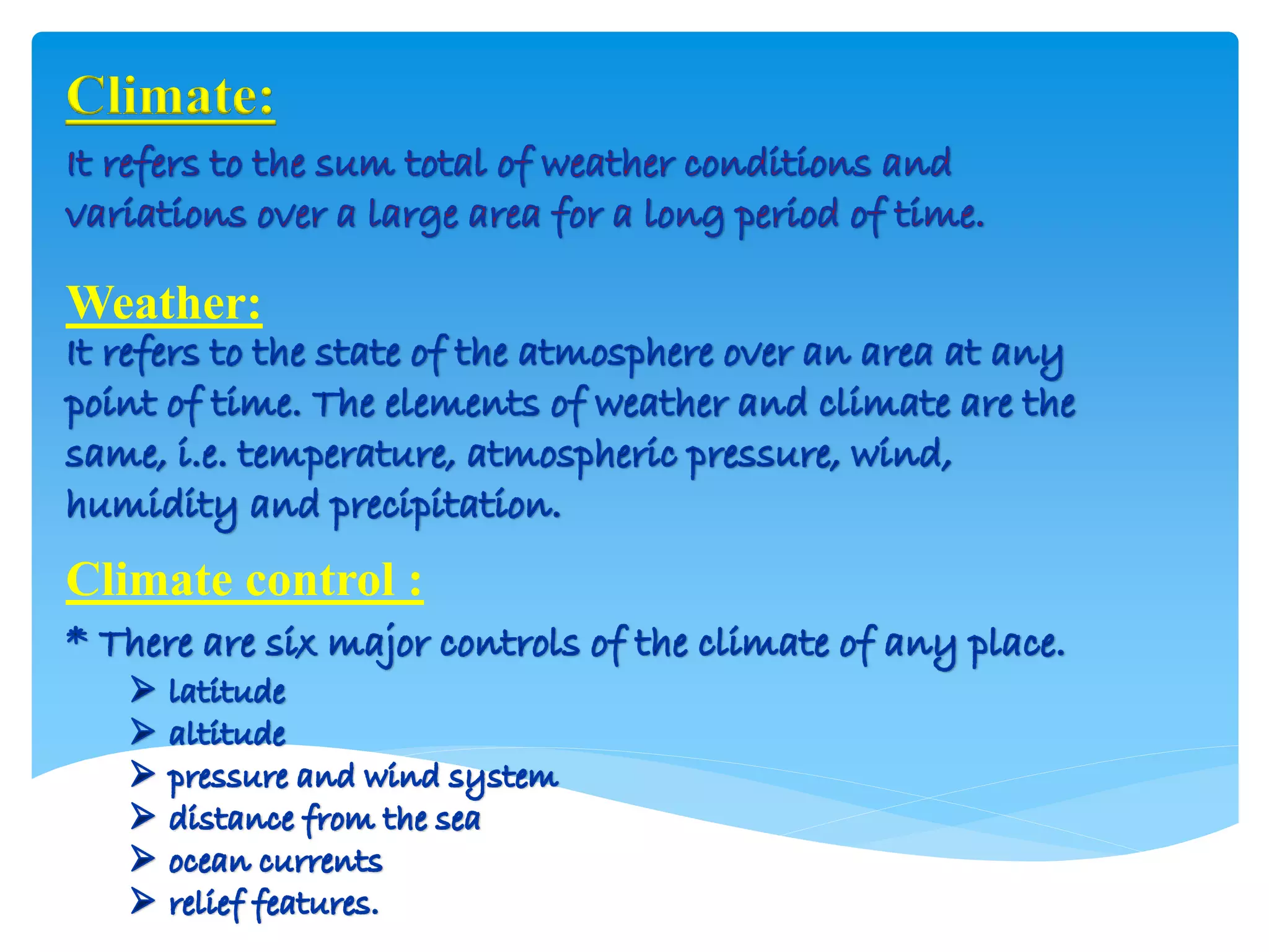 Climate / class IX . | PPTX