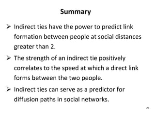 The influence of indirect ties on social network dynamics | PPTX