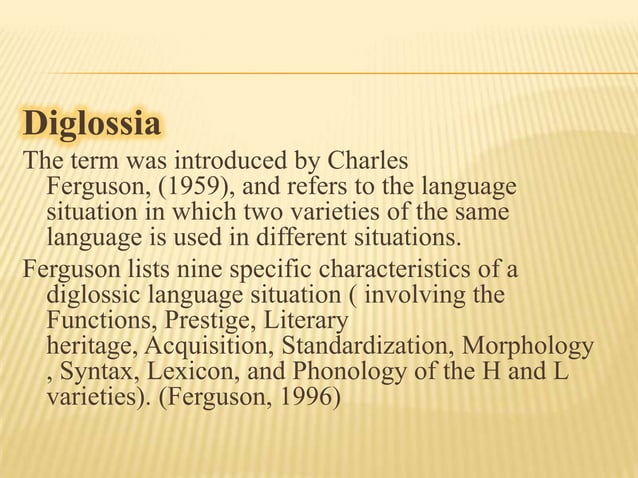 Sociolinguistic, Varieties of Language, Diglossia | PPTX