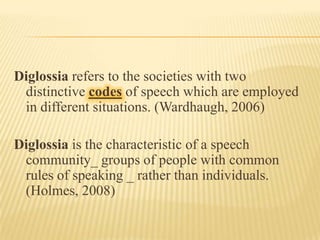 Sociolinguistic, Varieties of Language, Diglossia | PPTX
