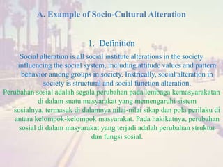 Socio cultural alteration in the society | PPT