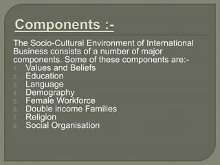 Socio cultural environment | PPT