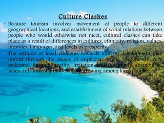 Socio cultural impact of tourism by manika agarwal | PPT