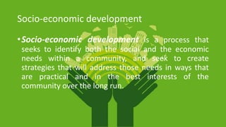 Socio economic development | PPTX