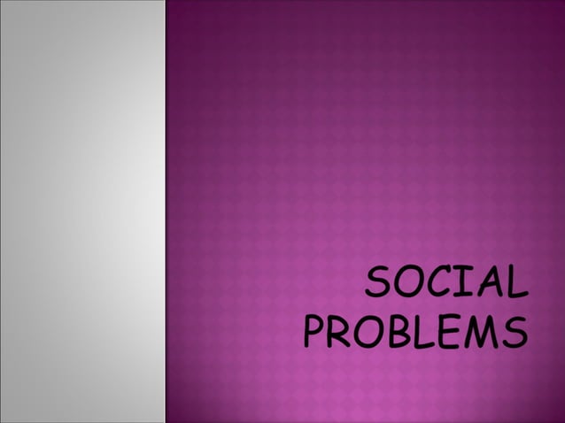 Socio economic problems presentation | PPT | Economy | Business and Finance