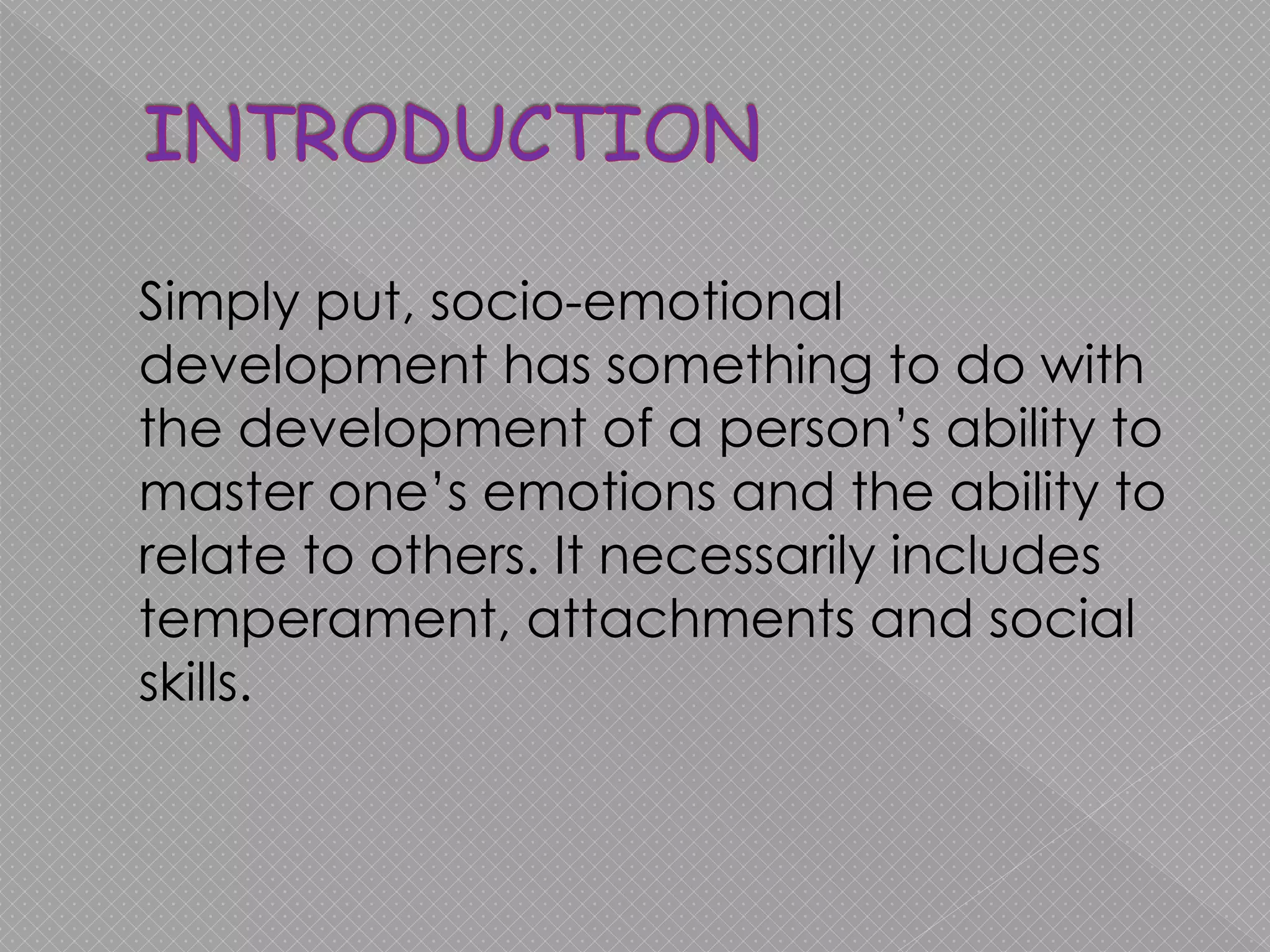 Socio emotional development of infants and toddlers | PPTX
